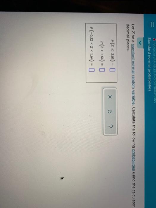 Solved RANDOM VARIABLES AND DISTRIBUTIONS Standard normal | Chegg.com