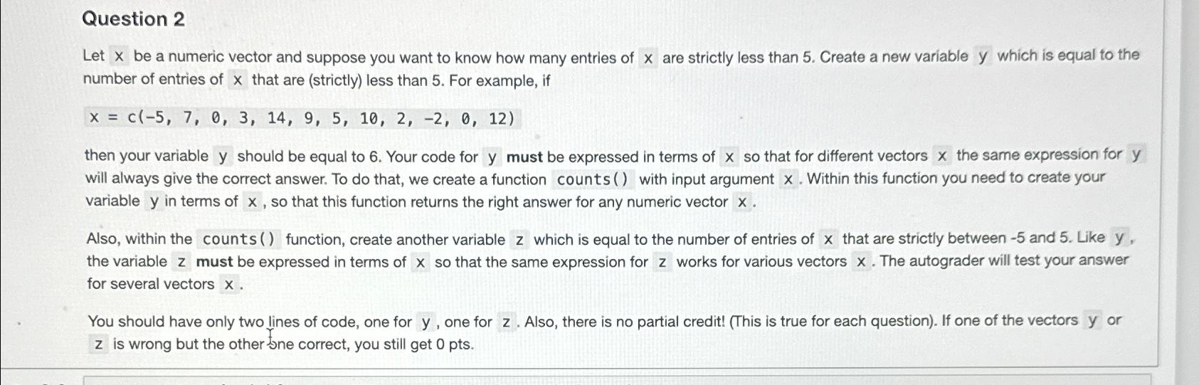 Solved Question 2Let x ﻿be a numeric vector and suppose you | Chegg.com
