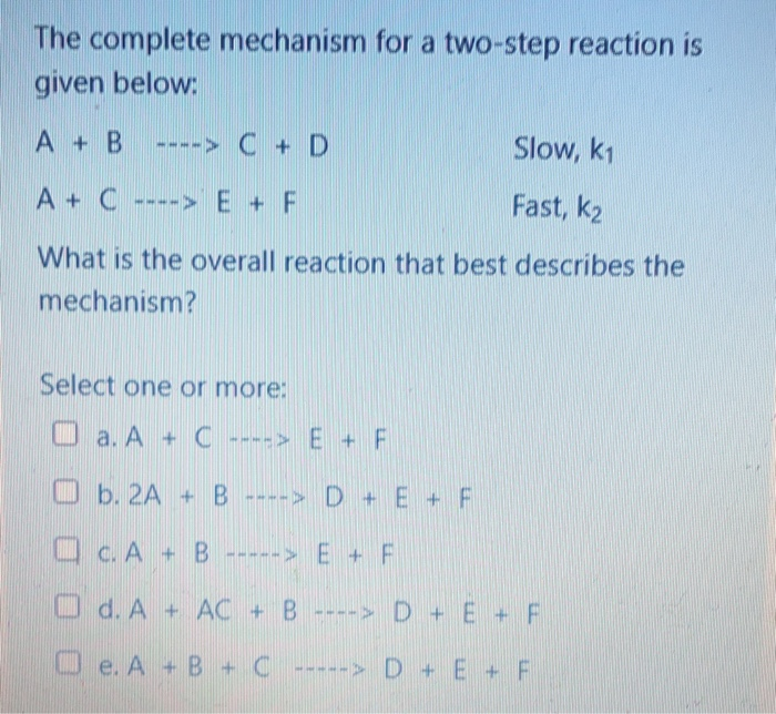 Solved The complete mechanism for a two-step reaction is | Chegg.com