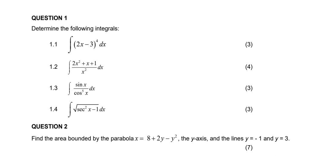 Solved QUESTION 1 Determine the following integrals: | Chegg.com