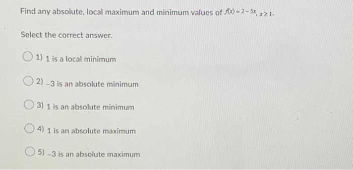 Solved Find all the maximum and minimum values of the | Chegg.com