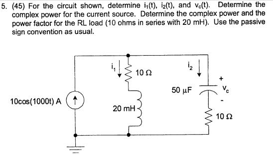 Solved For the circuit shown, determine i1 ( t ) , i2 ( t ) | Chegg.com