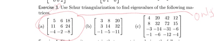 Solved LU02] LULU Exercise 3. Use Schur triangularization to | Chegg.com