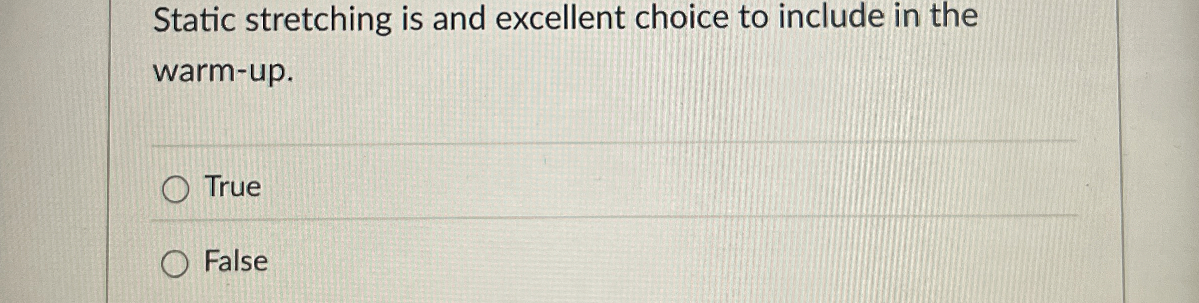 Solved Static stretching is and excellent choice to include | Chegg.com