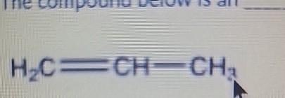 Solved H2C=CH-CH3 | Chegg.com