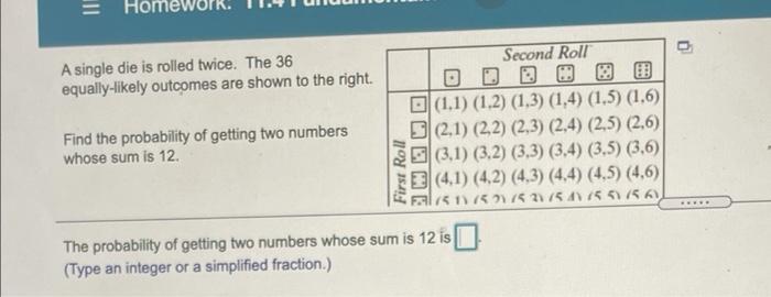 Solved = A single die is rolled twice. The 36 equally-likely | Chegg.com