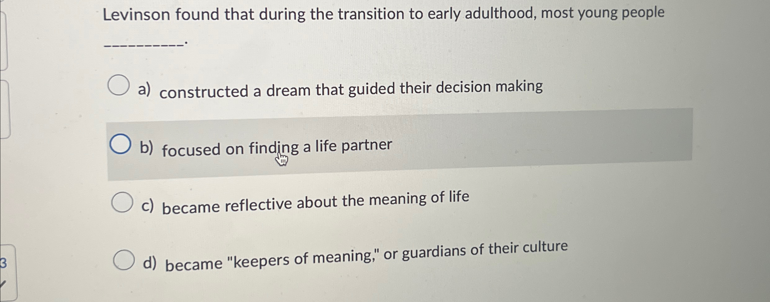 Solved Levinson found that during the transition to early | Chegg.com