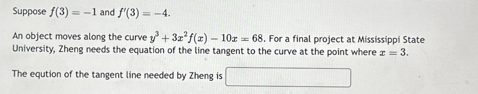 Solved Suppose f(3)=-1 ﻿and f'(3)=-4An object moves along | Chegg.com