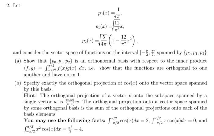 2. Let p0(x)=π1,p1(x)=π312x,p2(x)=4π5(1−π212x2), and | Chegg.com