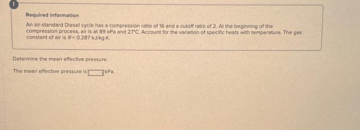 Solved 1 Required information An air-standard Diesel cycle | Chegg.com