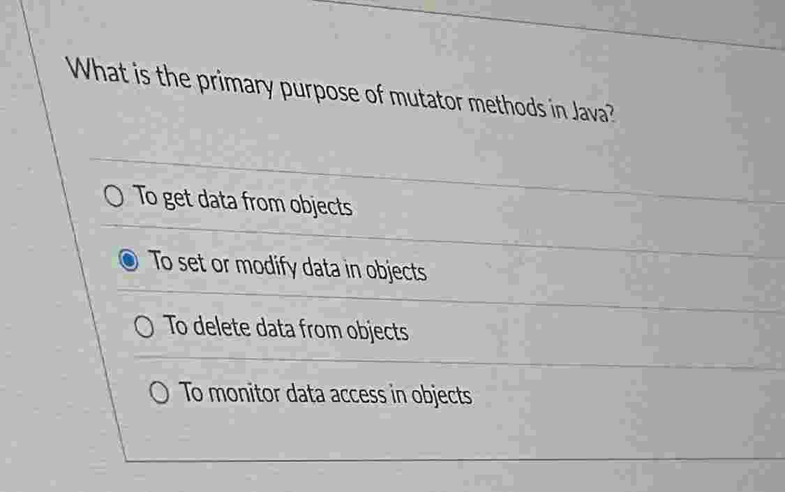 Solved What is the primary purpose of mutator methods in | Chegg.com