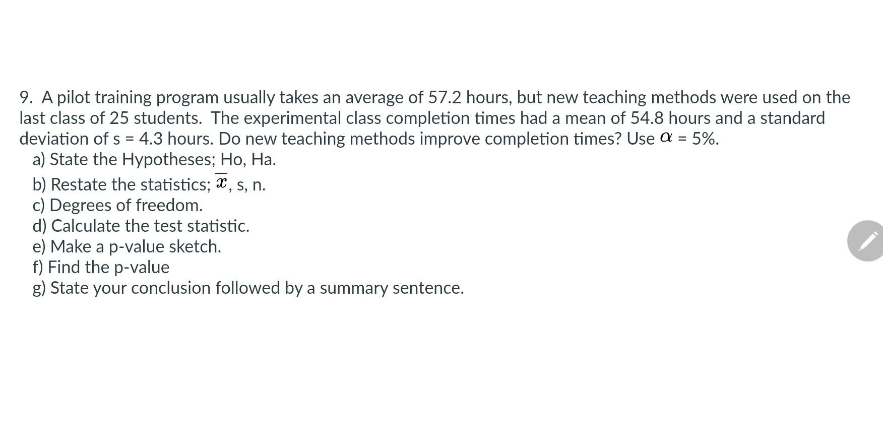 Solved 9. A pilot training program usually takes an average | Chegg.com