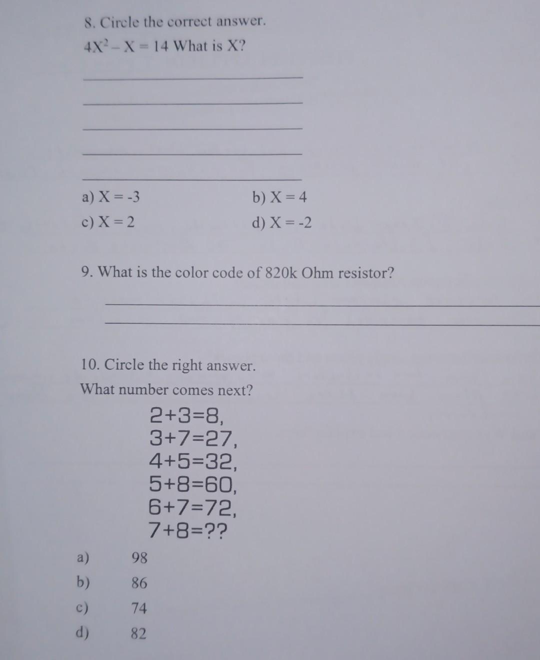 Solved 8. Circle the correct answer. 4X2−X=14 What is X ? a) | Chegg.com Solved 8. Circle the correct answer. 4X2−X=14 What is X ? a) | Chegg.com