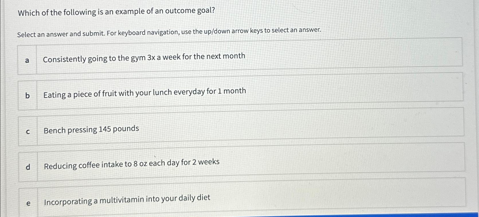 Solved Which of the following is an example of an outcome | Chegg.com