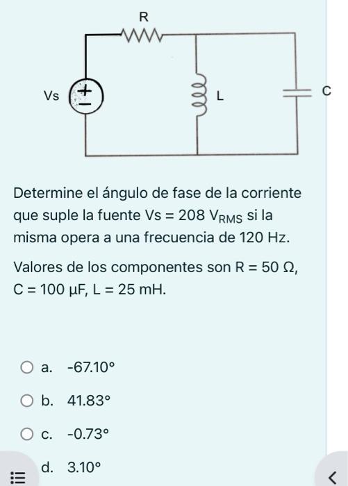 Solved Determine el ángulo de fase de la corriente que suple | Chegg.com