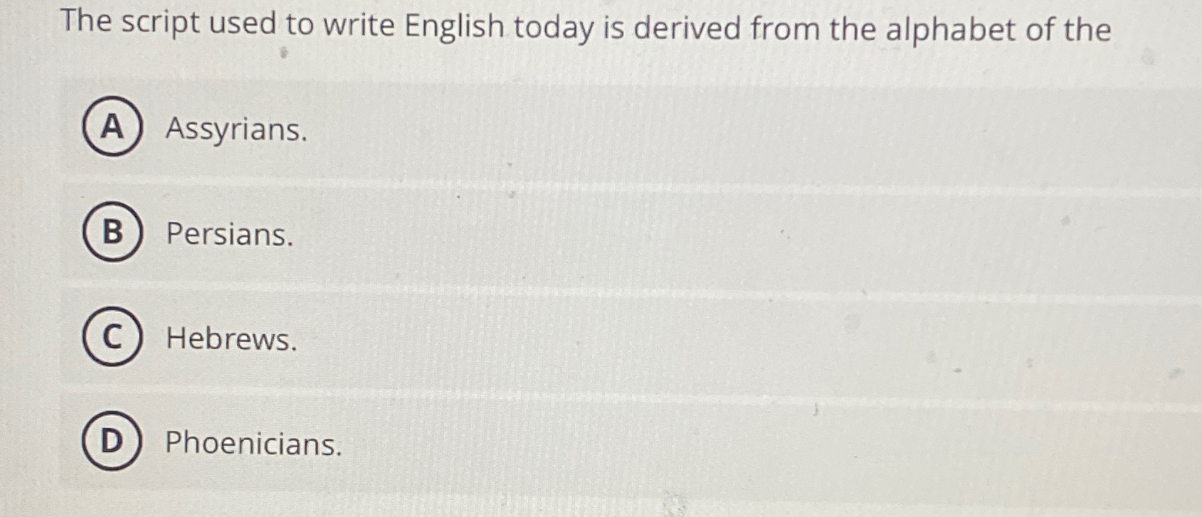 Solved The script used to write English today is derived | Chegg.com