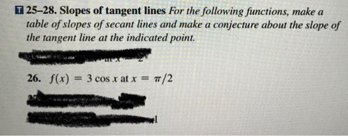 Solved T 25–28. Slopes of tangent lines For the following | Chegg.com