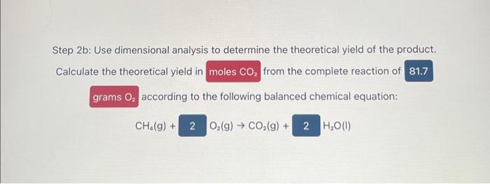 Solved Step 2b: Use dimensional analysis to determine the | Chegg.com