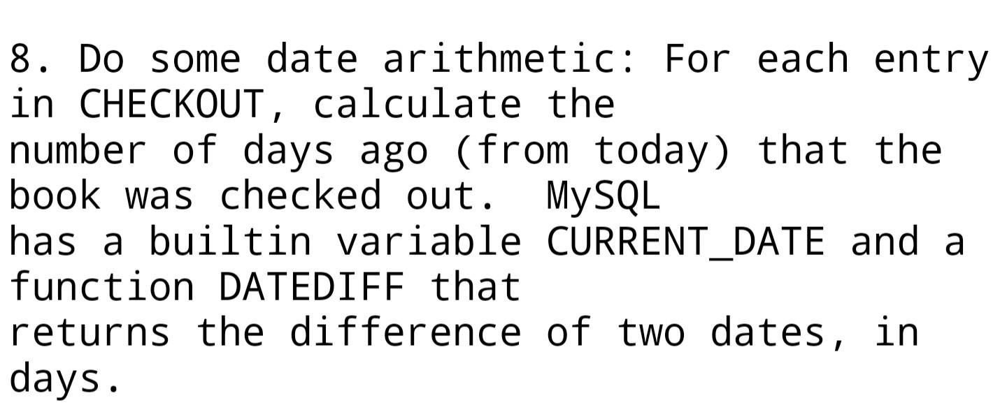 solved-8-do-some-date-arithmetic-for-each-entry-in-chegg