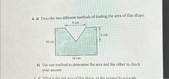 Solved 6. a) Describe two different methods of finding the | Chegg.com