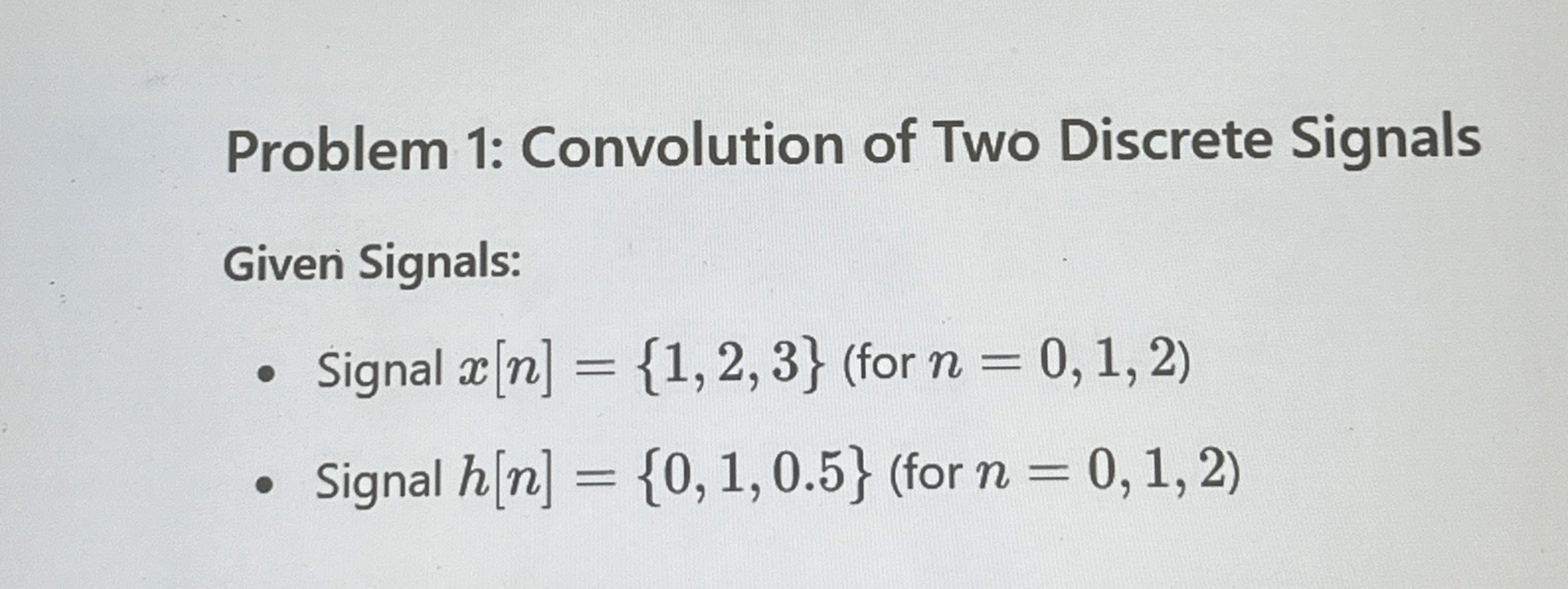 Solved Problem 1: Convolution of Two Discrete SignalsGiven | Chegg.com