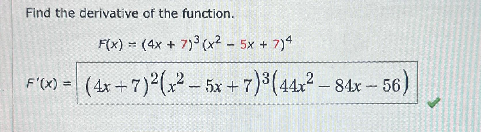 Solved Find the derivative of the | Chegg.com