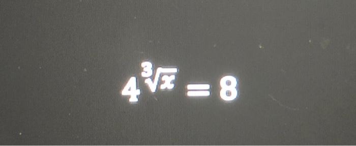 Solved 47 =8 | Chegg.com