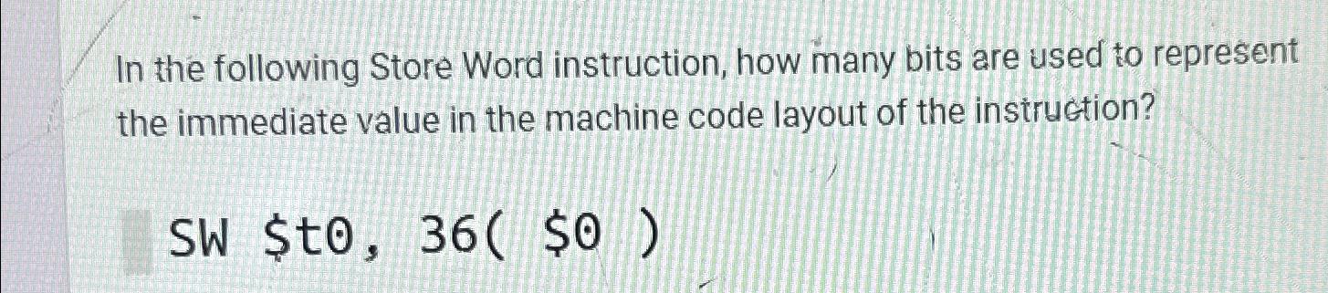 Solved In the following Store Word instruction, how many | Chegg.com