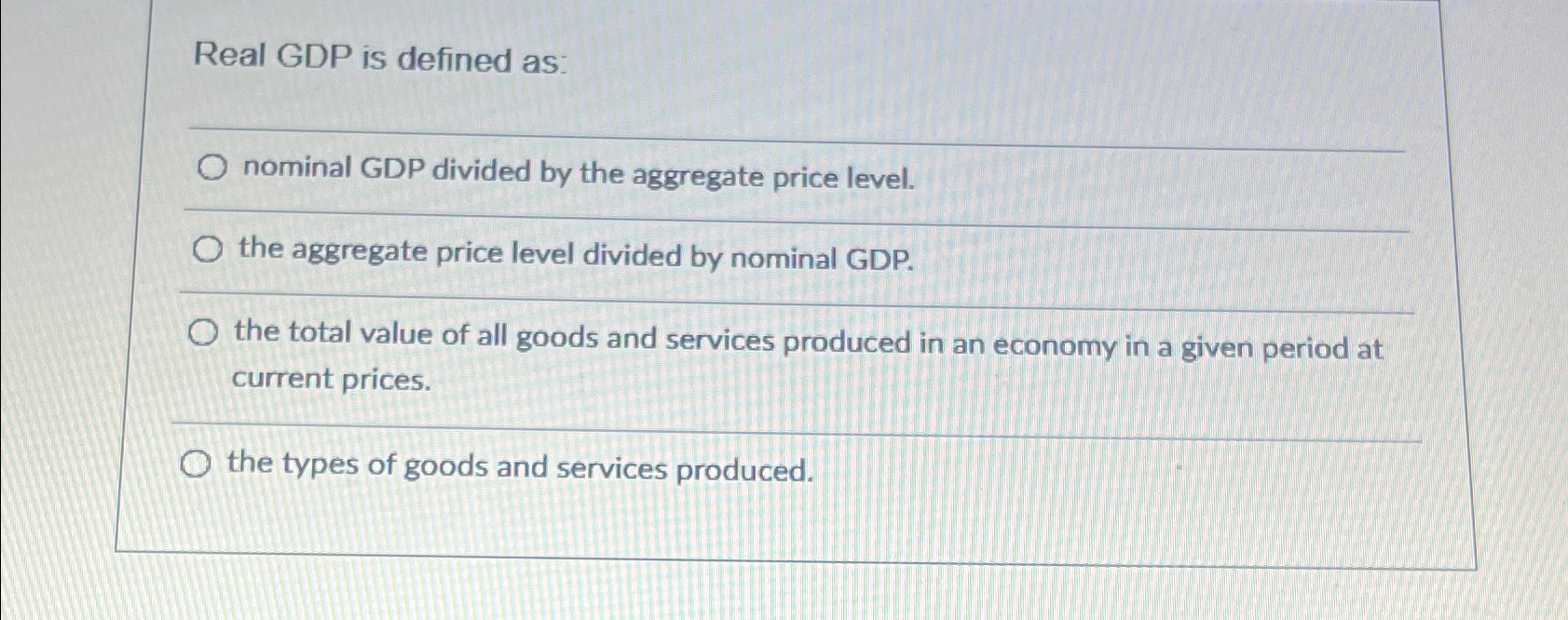 Solved Real GDP is defined as:nominal GDP divided by the | Chegg.com