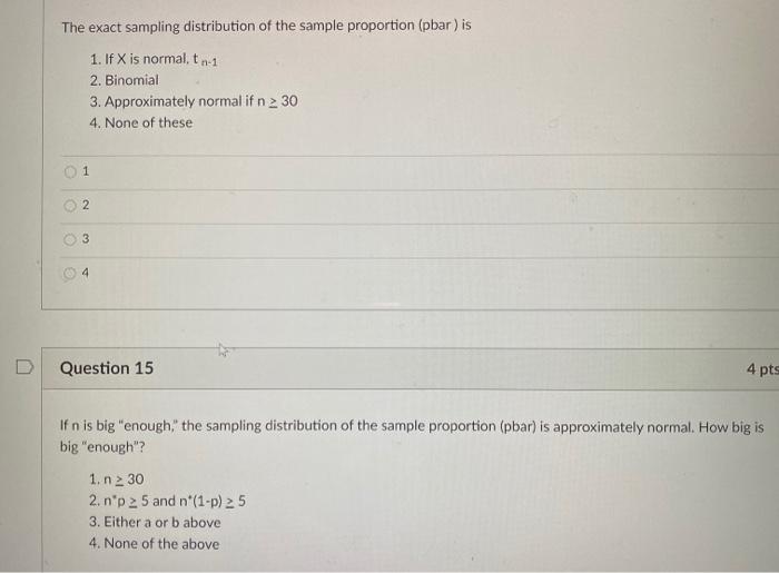 Solved The exact sampling distribution of the sample | Chegg.com