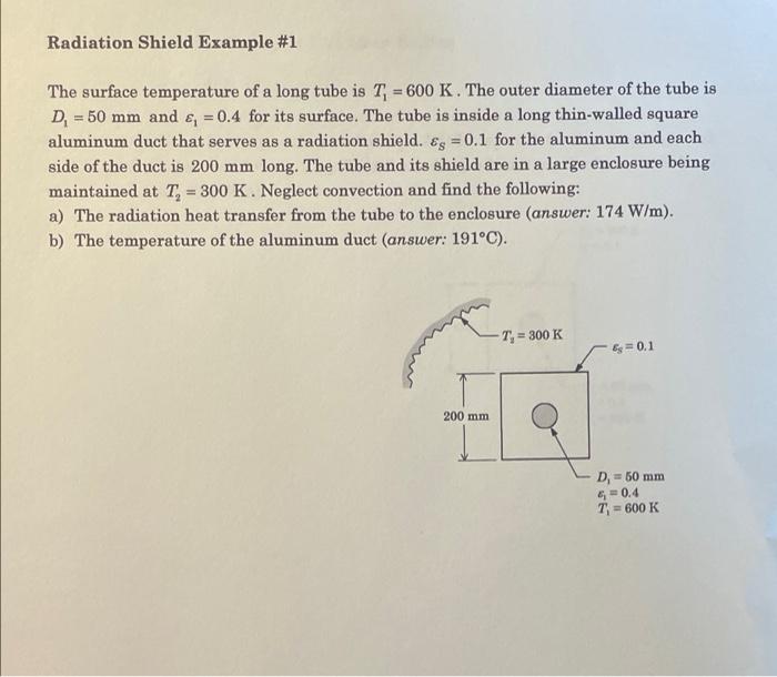 Solved Radiation Shield Example #1 = a The surface | Chegg.com
