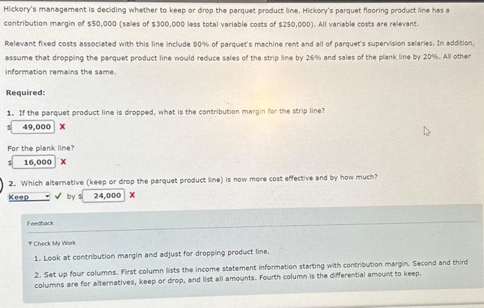 Solved Structuring a Keep-or-Drop Product Line Problem with | Chegg.com