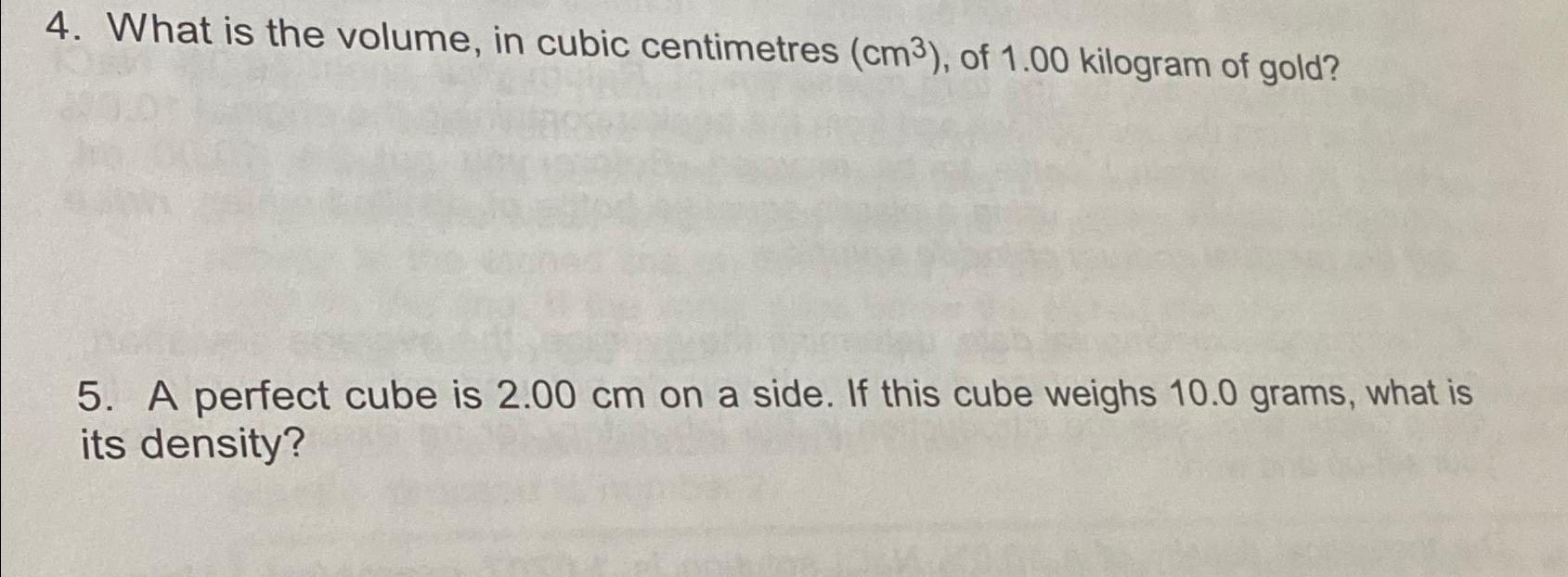 Solved What is the volume, in cubic centimetres (cm3), ﻿of | Chegg.com