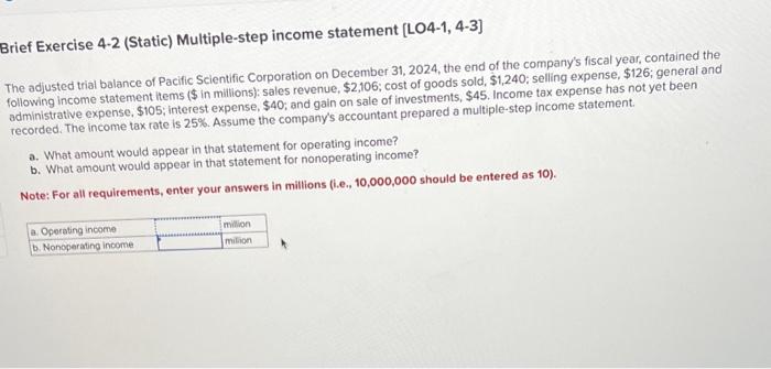 Solved Brief Exercise 4-2 (Static) Multiple-step income | Chegg.com Solved Brief Exercise 4-2 (Static) Multiple-step income | Chegg.com