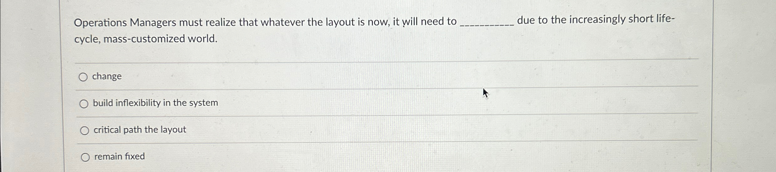 Solved Operations Managers must realize that whatever the | Chegg.com