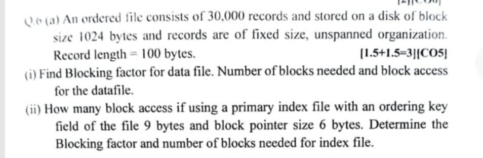 Solved (1. (a) ﻿An ordered file consists of 30,000 ﻿records | Chegg.com