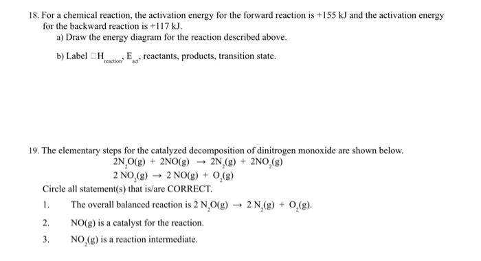 Solved 18. For a chemical reaction, the activation energy | Chegg.com