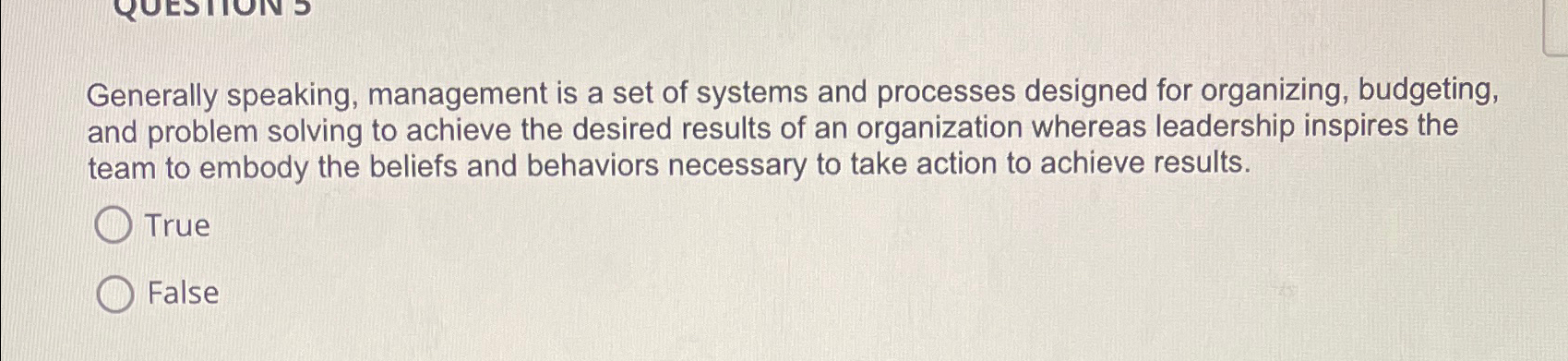 Solved Generally speaking, management is a set of systems | Chegg.com