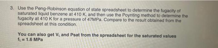 Solved 3. Use the Peng-Robinson equation of state | Chegg.com