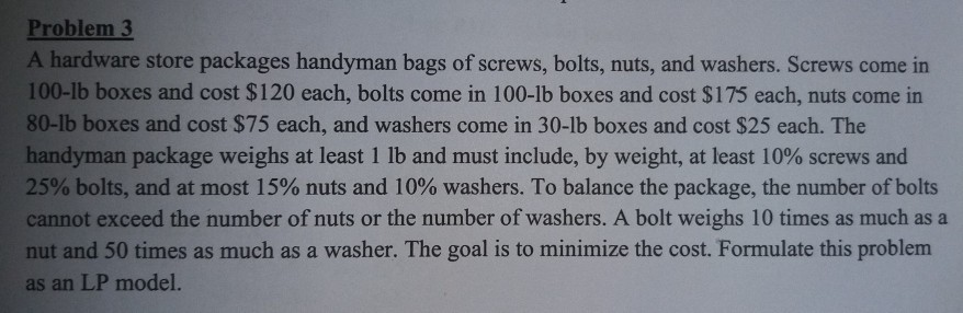 Solved Problem 3 A hardware store packages handyman bags of | Chegg.com