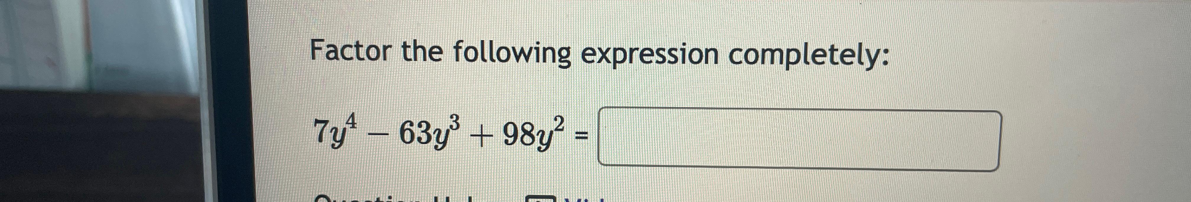 Solved Factor the following expression | Chegg.com