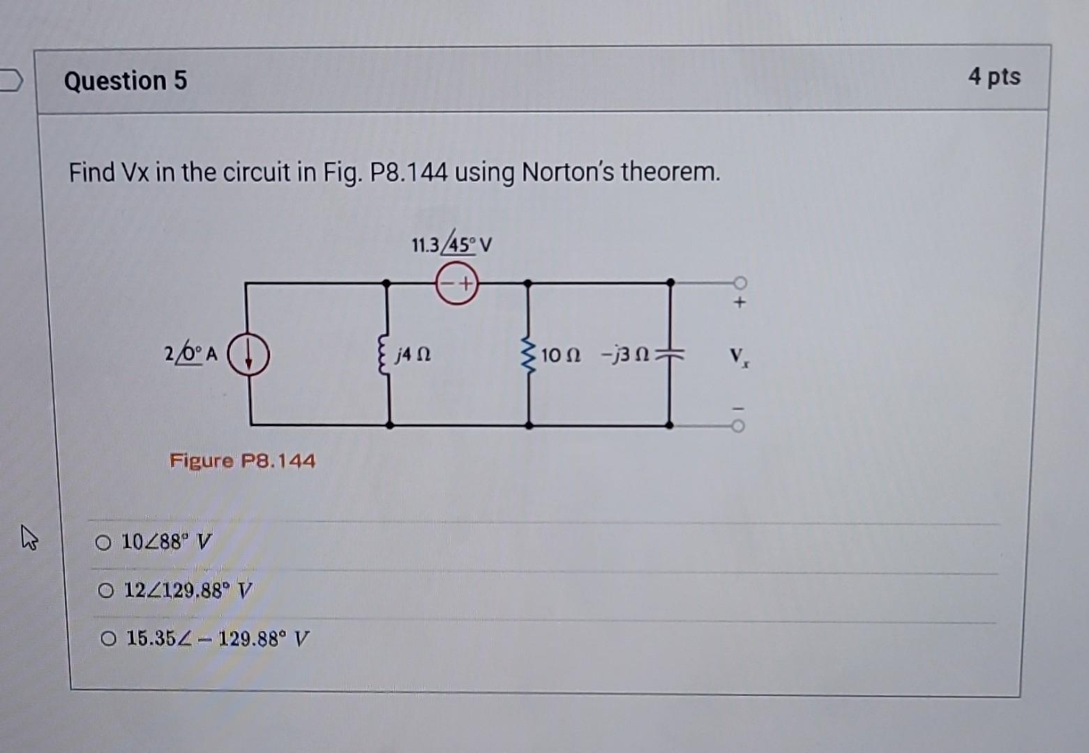 Solved Find Vx in the circuit in Fig. P8.144 using Norton's | Chegg.com