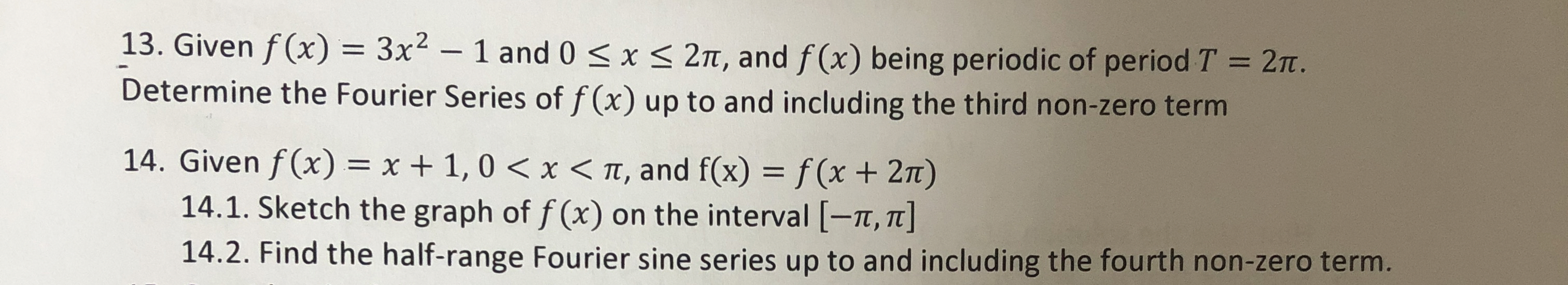 Solved Given f(x)=3x2-1 ﻿and 0≤x≤2π, ﻿and f(x) ﻿being | Chegg.com