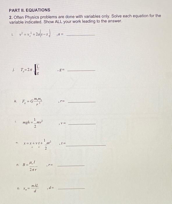 Solved 2. Often Physics problems are done with variables | Chegg.com