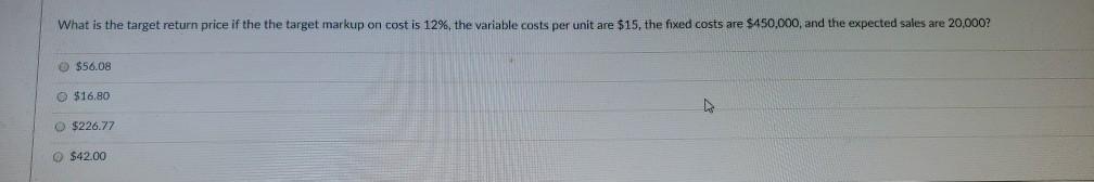 Solved What is the target return price if the the target | Chegg.com