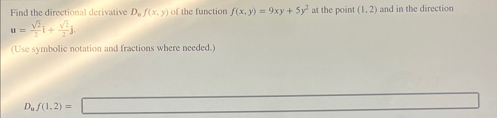 Solved Find the directional derivative Duf(x,y) ﻿of the | Chegg.com