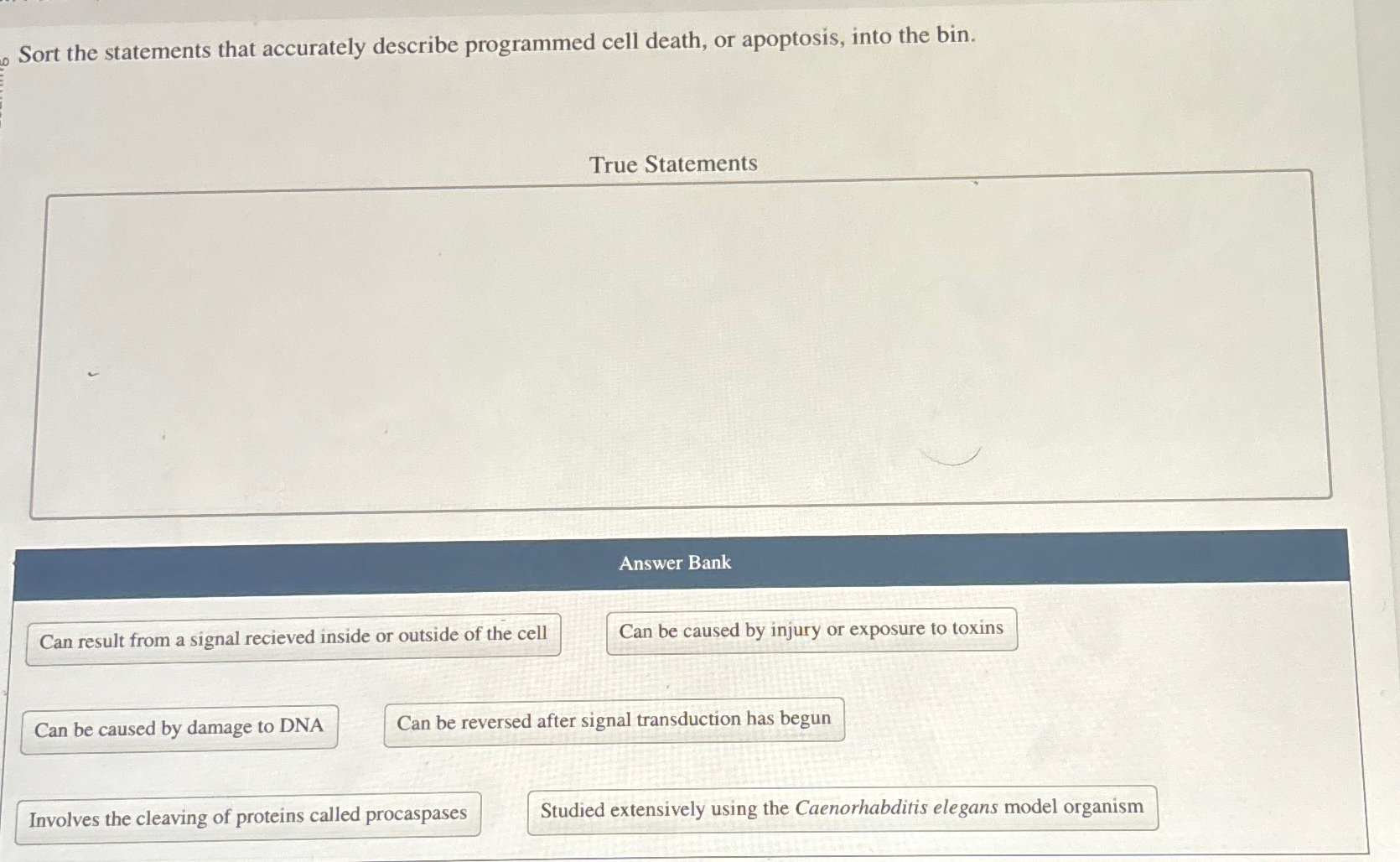Solved Sort the statements that accurately describe | Chegg.com