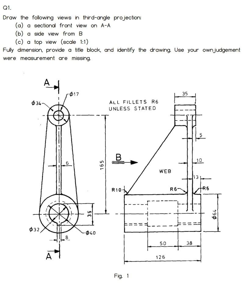 Solved Q1. Draw the following views in third-angle | Chegg.com