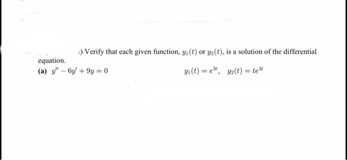 Solved a) Verify that each given function, y1(t) or y2(t), | Chegg.com