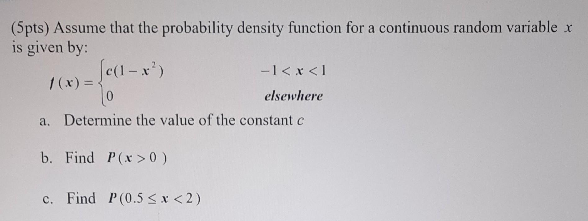 Solved (5pts) Assume that the probability density function | Chegg.com